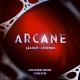 Arcane League of Legends: Season 2 - Soundtrack - Arcane: League of Legends